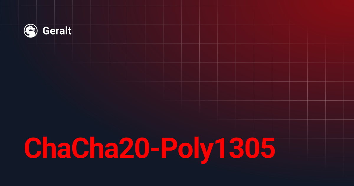 ChaCha20-Poly1305 | Geralt